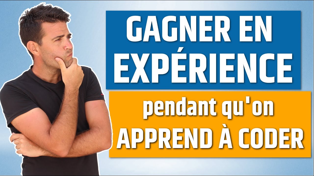 Apprendre à coder et se faire de l'expérience en même temps Apprendre à coder et se faire de l'expérience en même temps